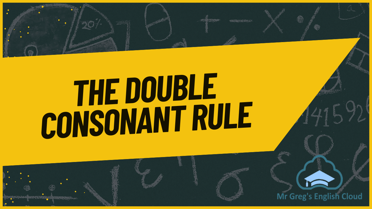 Double Consonant Rule in English - Mr. Greg