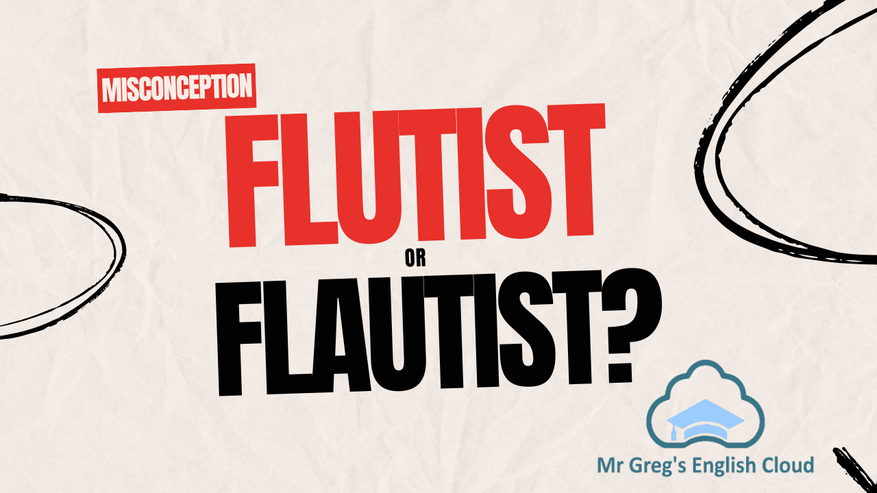 Flutist or Flautist? Which is Correct? - Mr. Greg