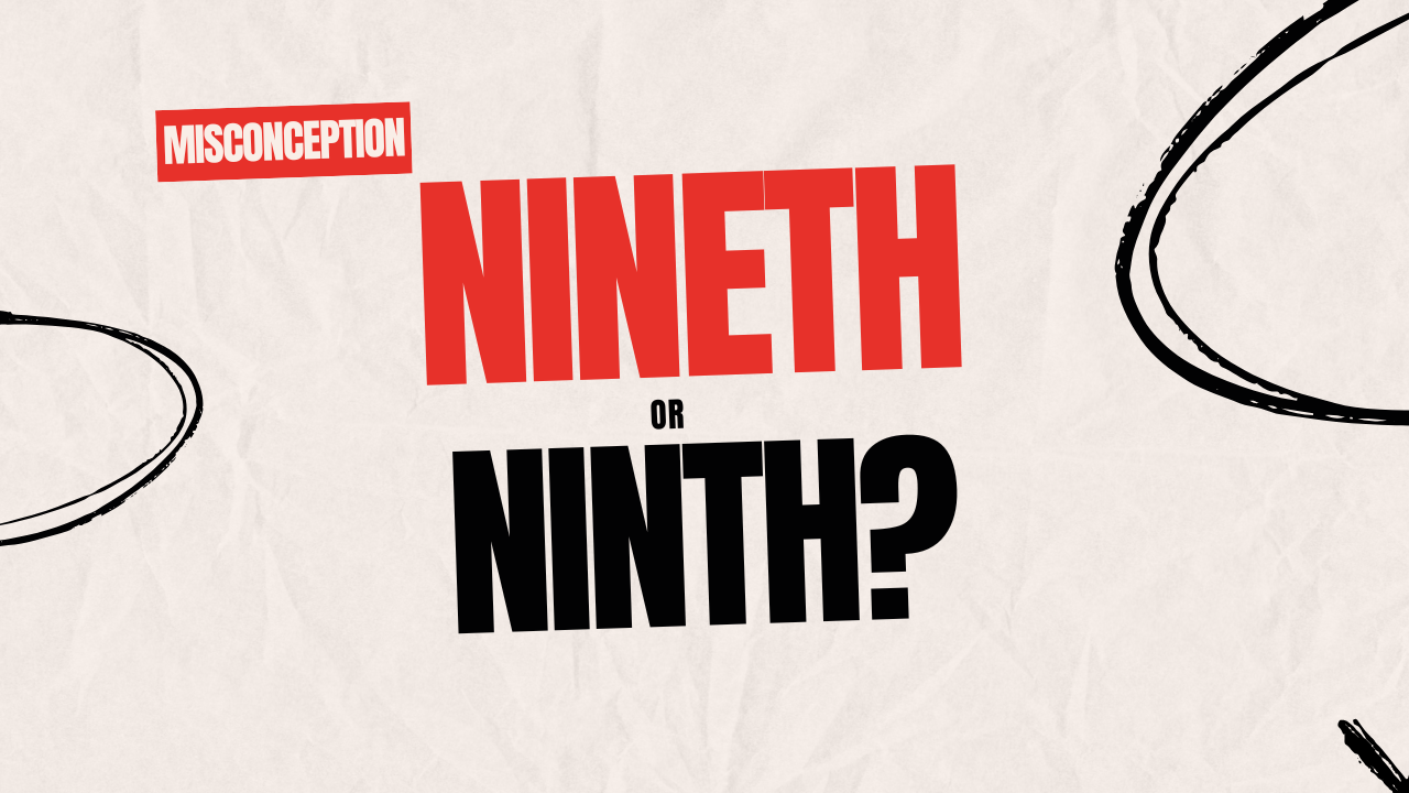 Nineth or Ninth? - Mr. Greg - English Teacher